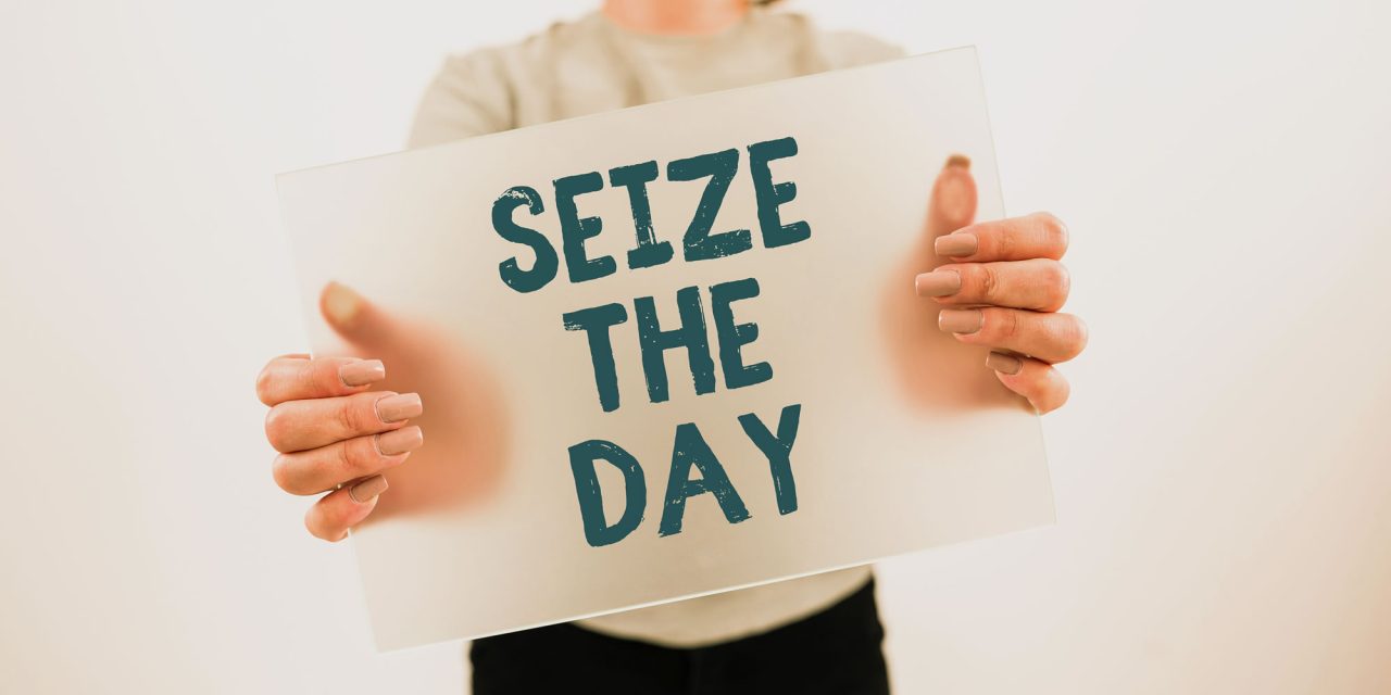 Seize the Day - Nouveau